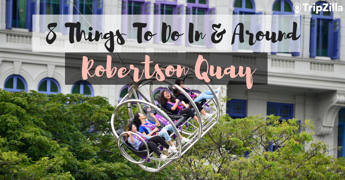 8-things-to-do-in-around-robertson-quay-1 - TripZilla